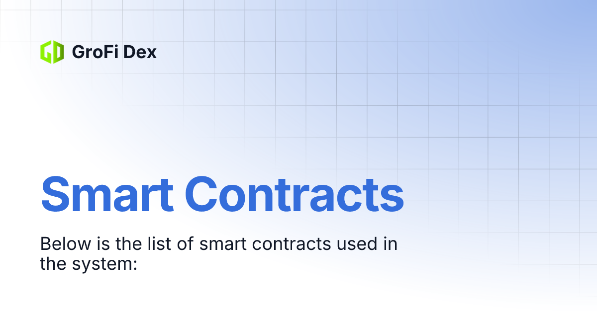 Smart Contracts | GroFi Dex
